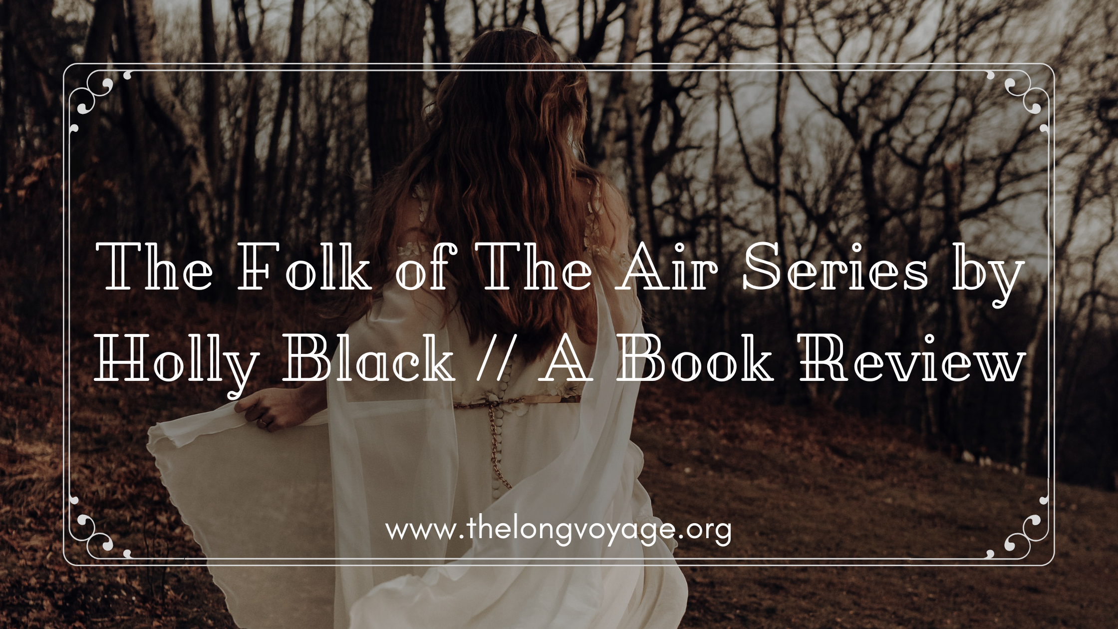 The Folk of The Air Series by Holly Black // A Book Review – The Long ...