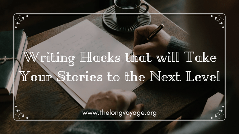 Writing Hacks that will Take Your Stories to the Next Level – The Long ...